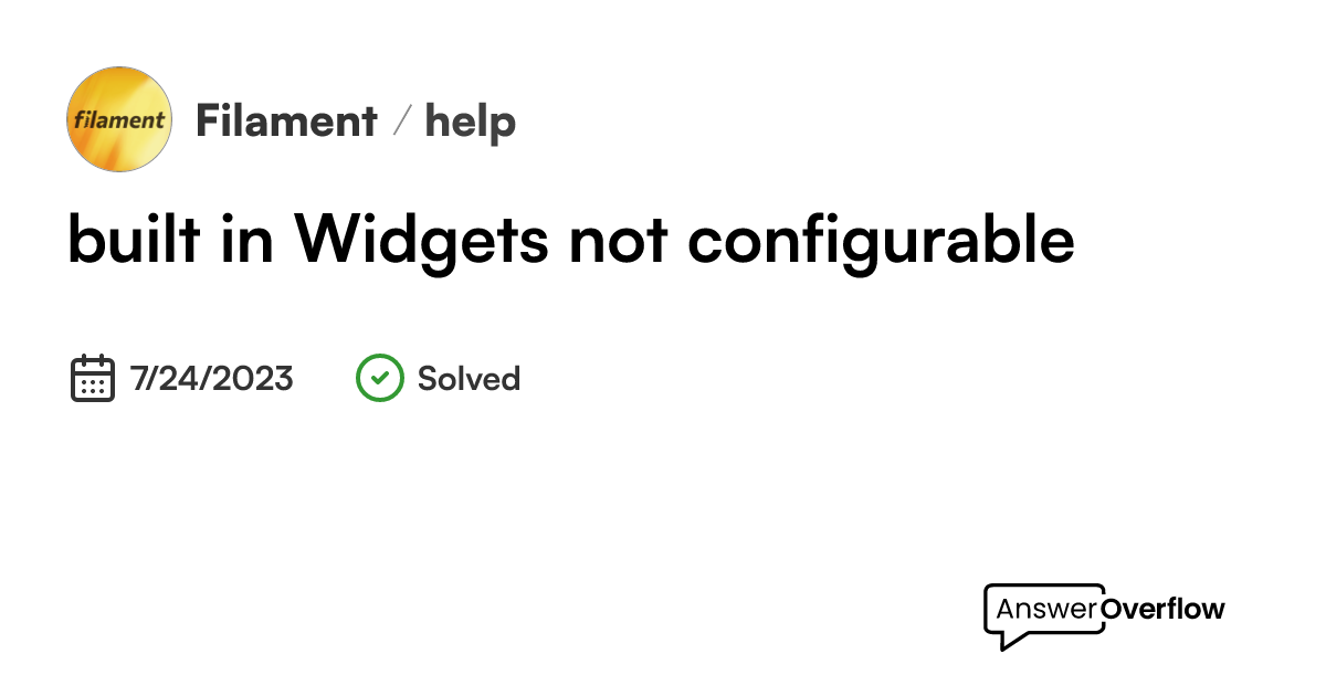 built in Widgets not configurable - Filament