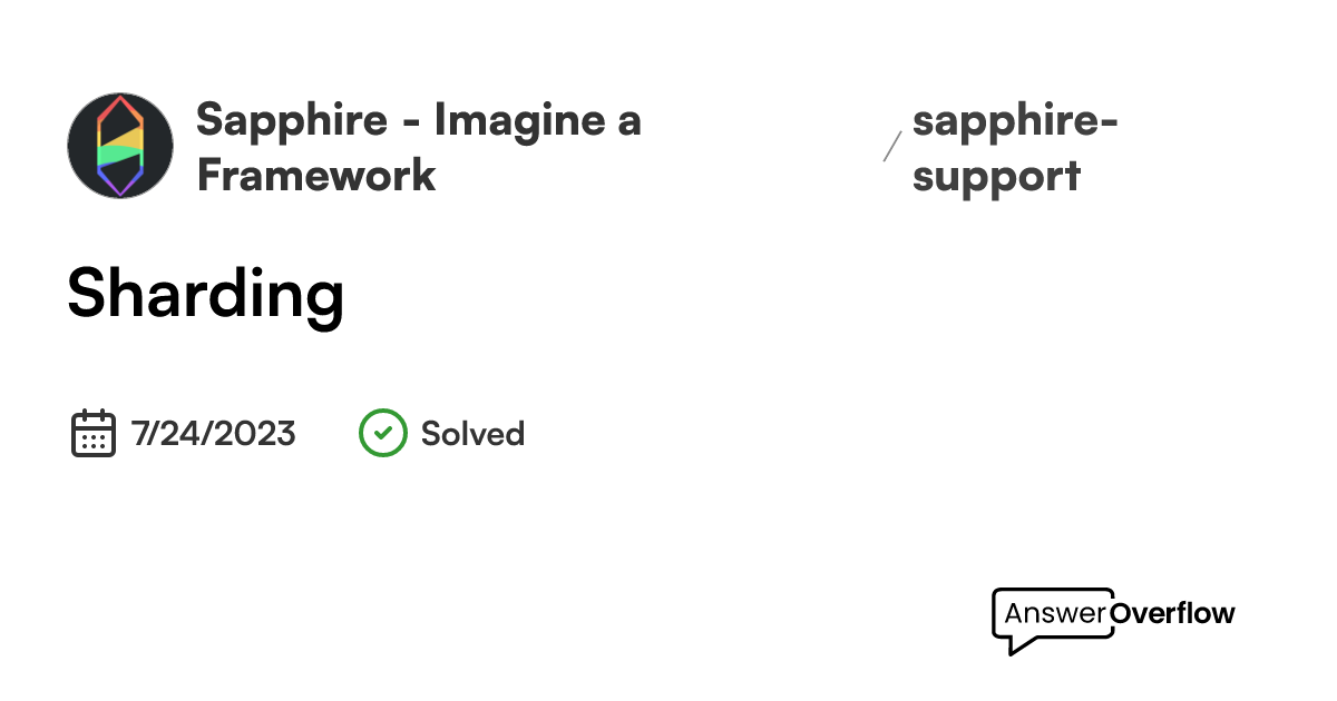 Sharding - Sapphire - Imagine a Framework