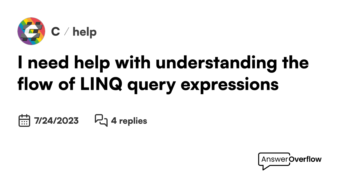 I Need Help With Understanding The Flow Of Linq Query Expressions C