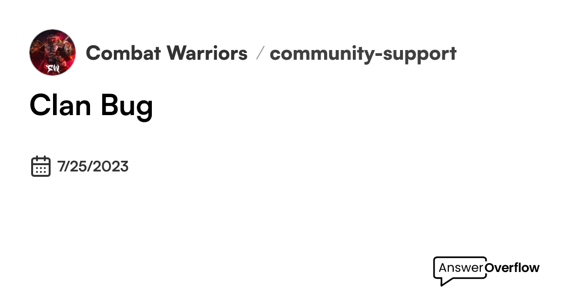 Clan Bug - Combat Warriors