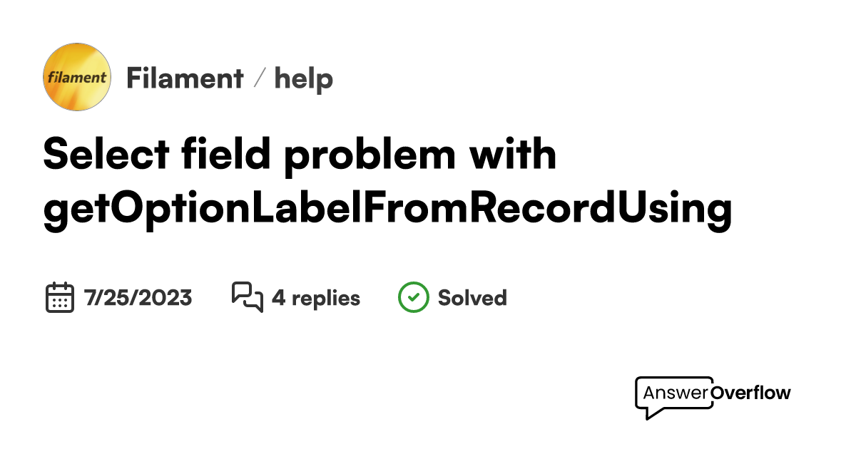 Select field : problem with getOptionLabelFromRecordUsing() - Filament