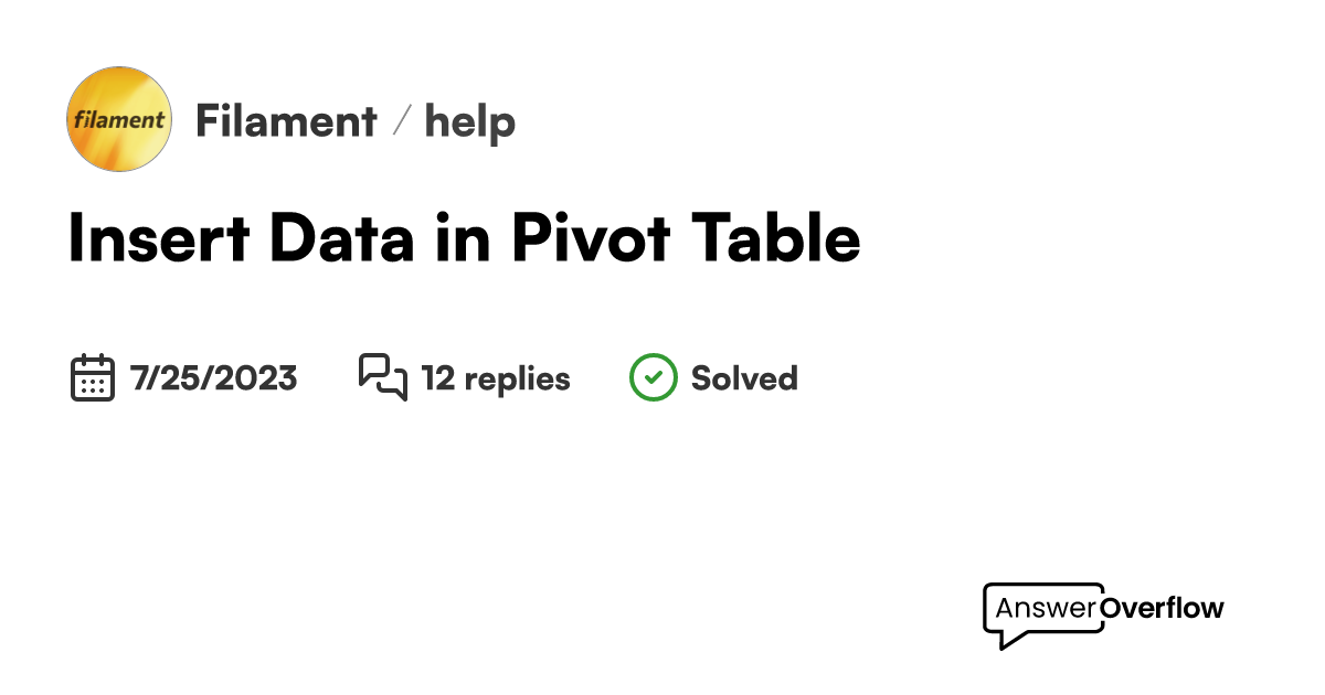 Insert Data in Pivot Table - Filament