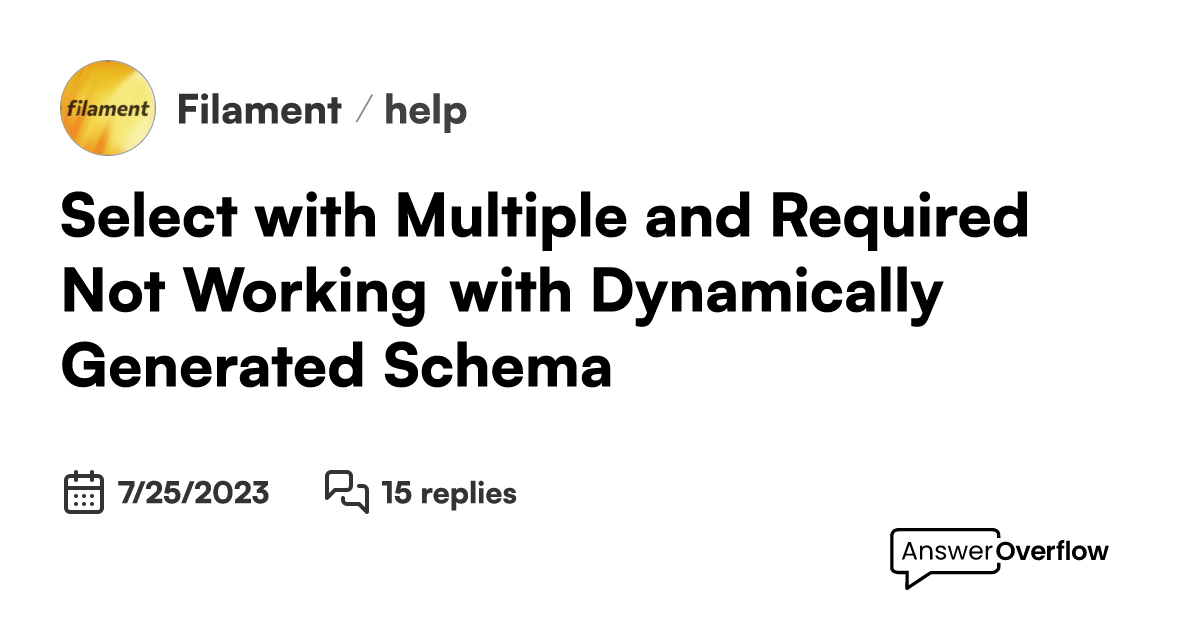 Select With Multiple And Required Not Working With Dynamically Generated Schema Filament