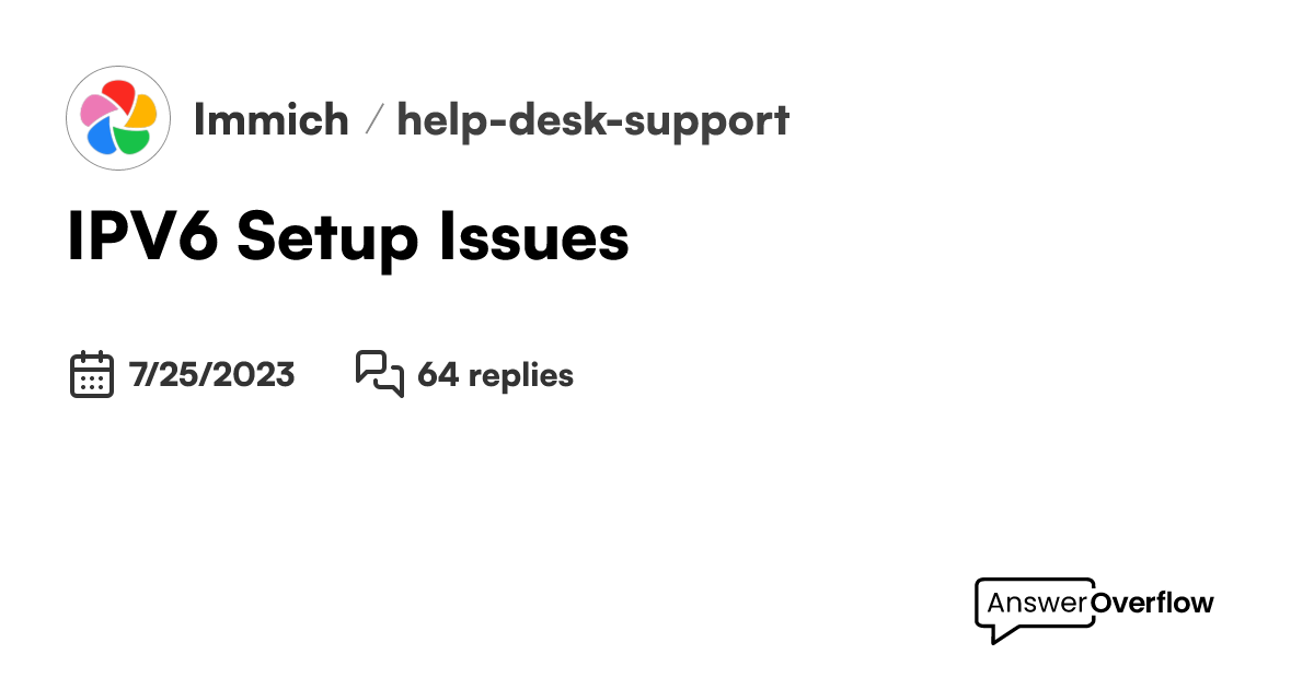 IPV6 Setup Issues - Immich