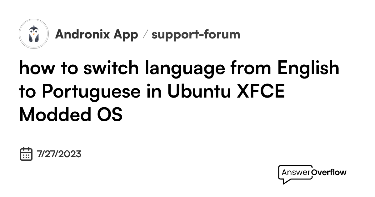 how to switch language from English to Portuguese in Ubuntu XFCE Modded ...