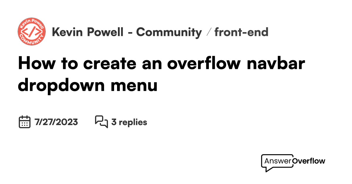 How To Create An Overflow Navbar Dropdown Menu Kevin Powell Community
