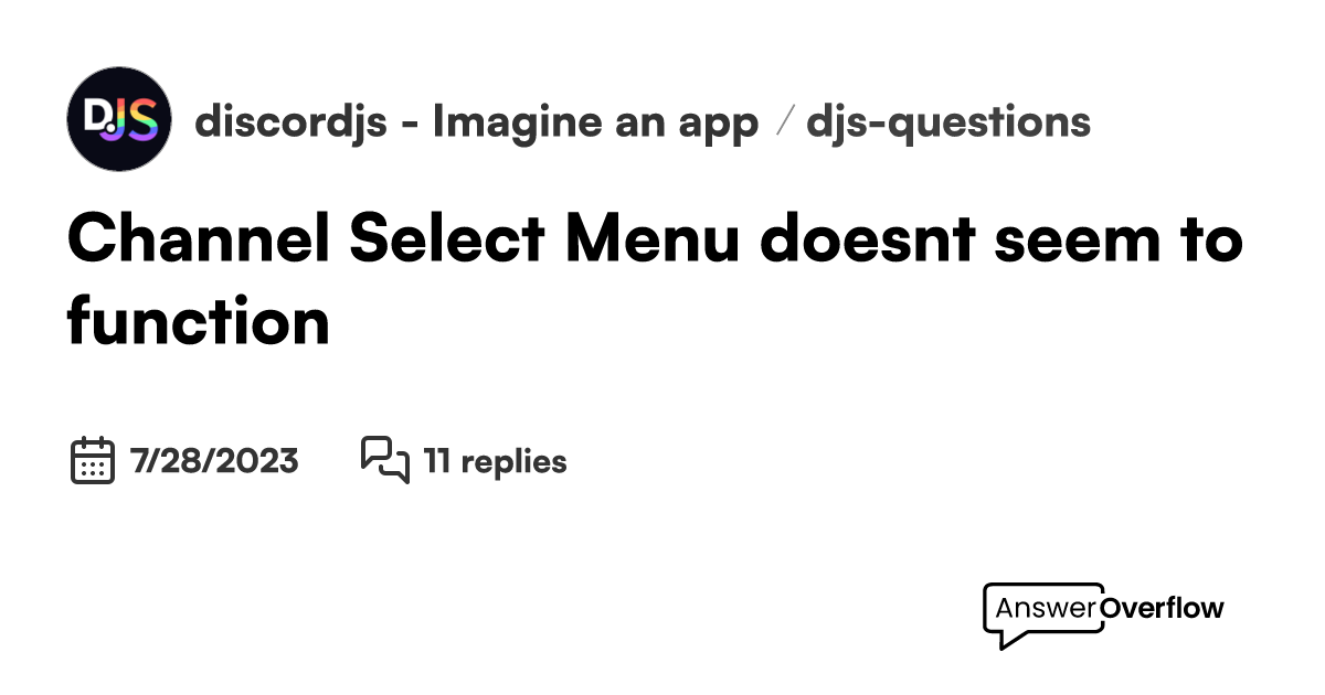 Channel Select Menu doesn't seem to function? - discord.js - Imagine an app