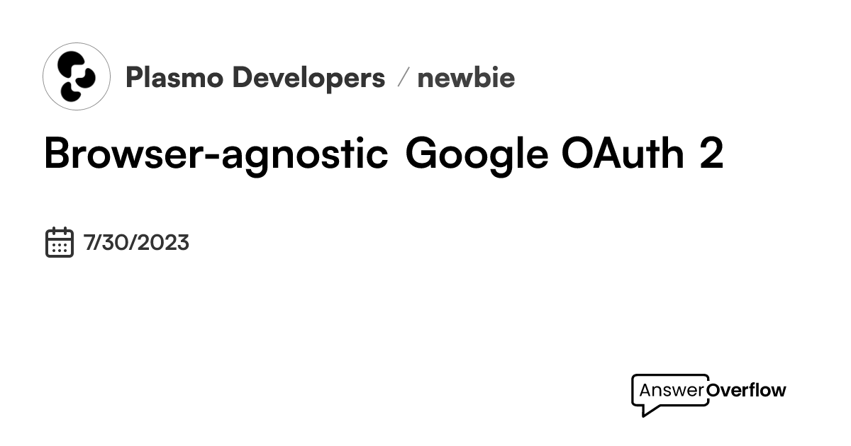 Browser-agnostic Google OAuth 2 - 🧩 Plasmo Developers