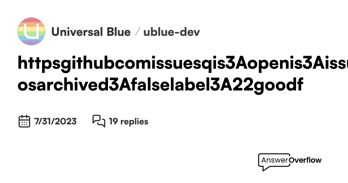 https://github.com/issues?q=is%3Aopen+is%3Aissue+user%3Aublue-os ...