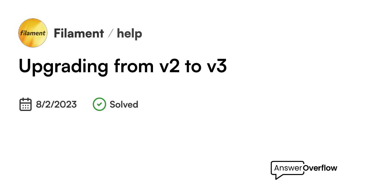 Upgrading from v2 to v3 - Filament