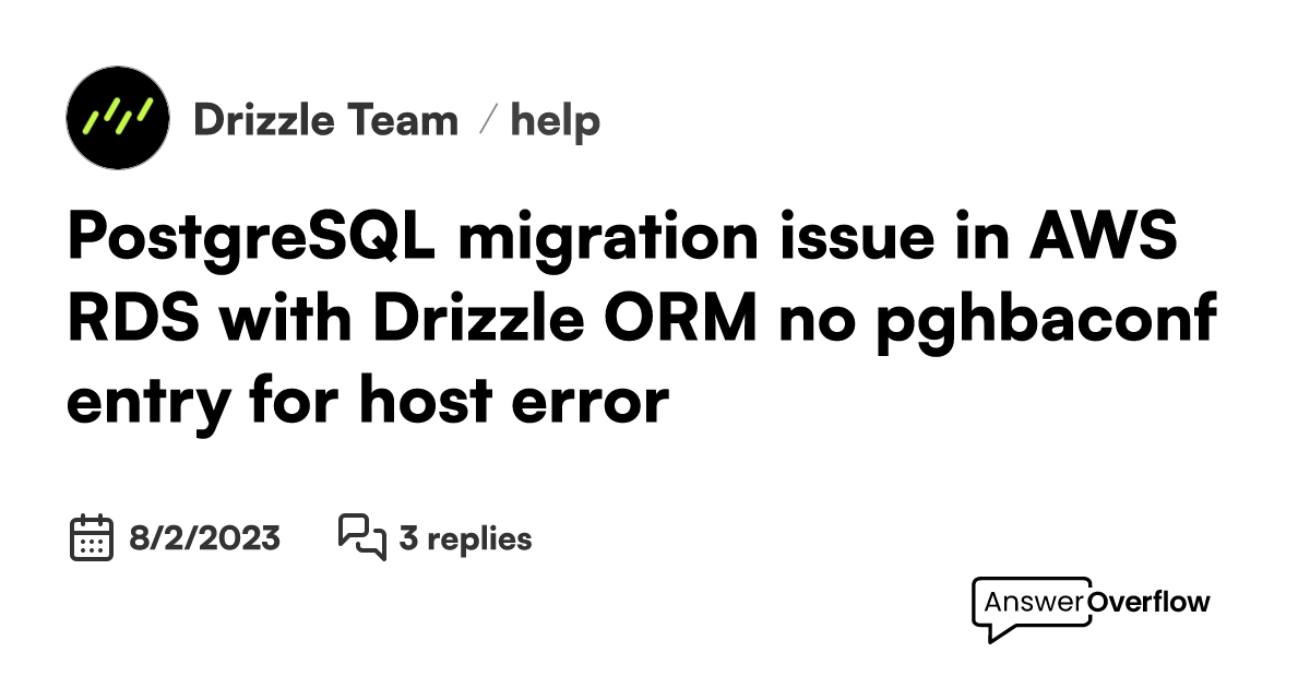 PostgreSQL migration issue in AWS RDS with Drizzle ORM: 'no pg_hba.conf entry for host' error ...