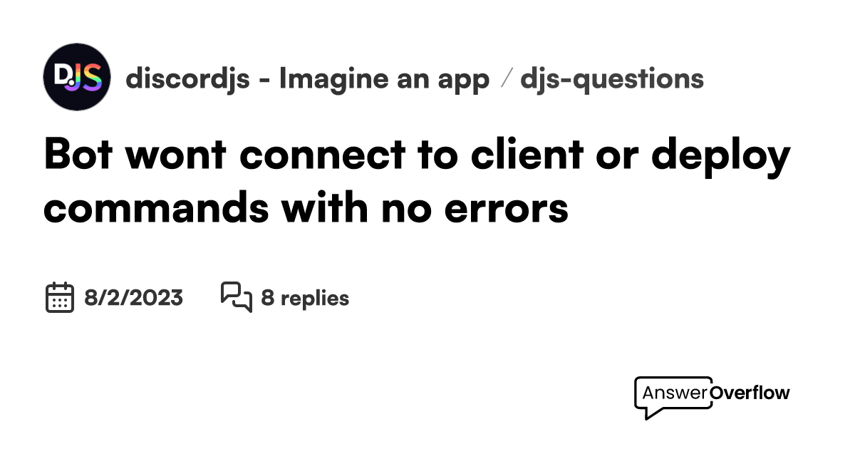 Bot won't connect to client or deploy commands with no errors - discord.js - Imagine an app