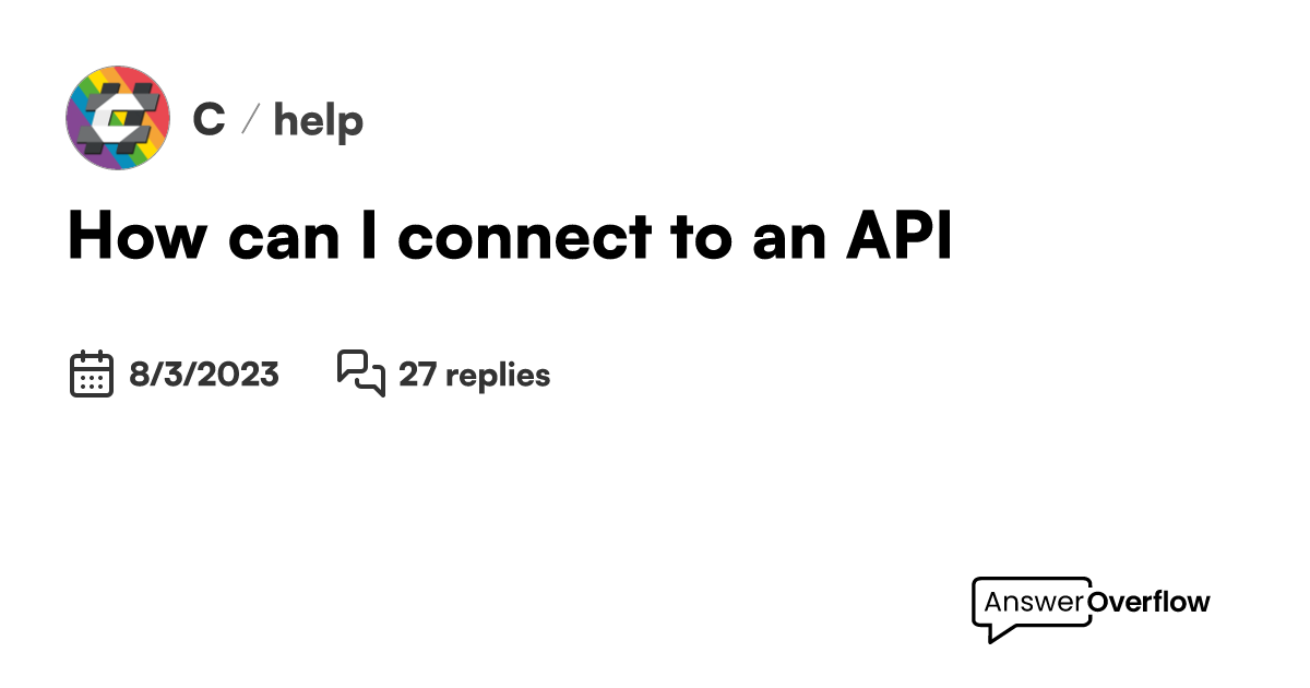 How can I connect to an API? - C#