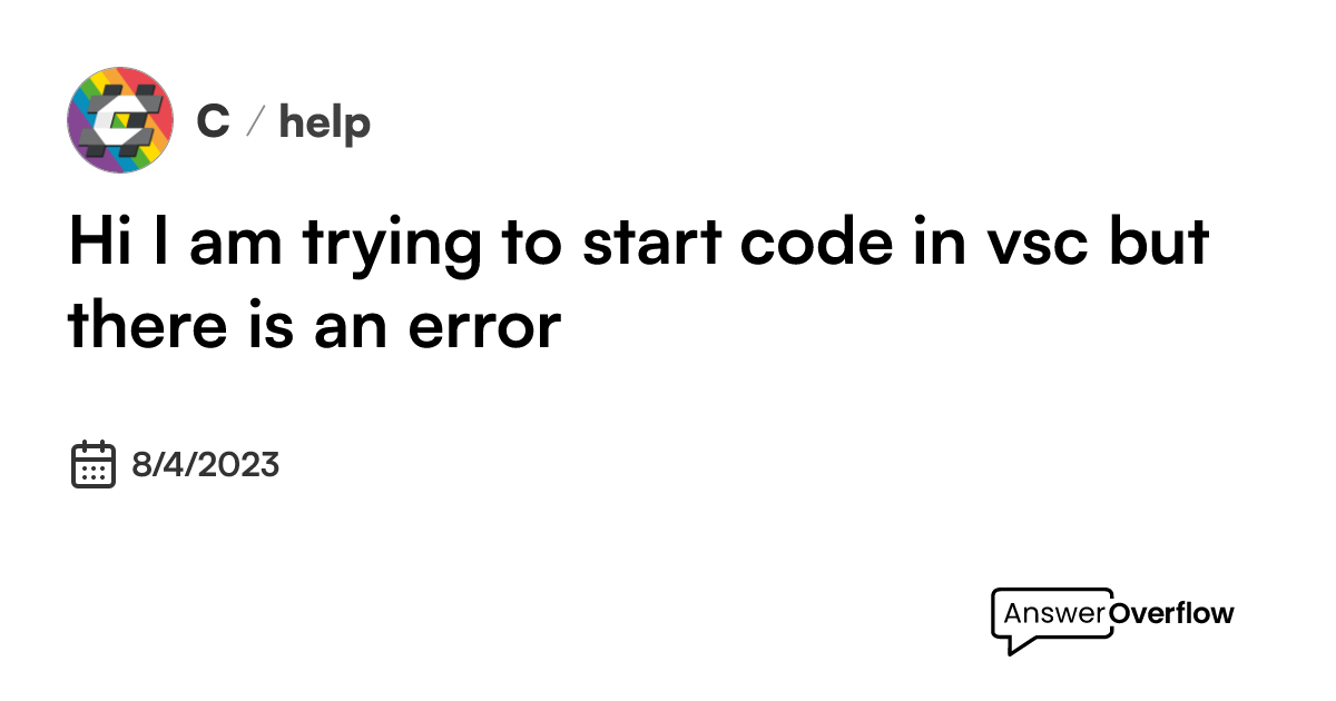 Hi , I am trying to start code in vsc but there is an error - C#