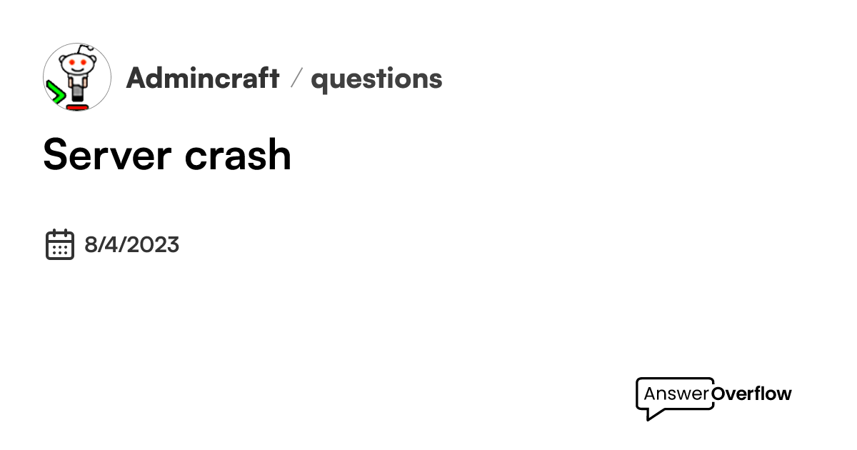 Server crash - Admincraft