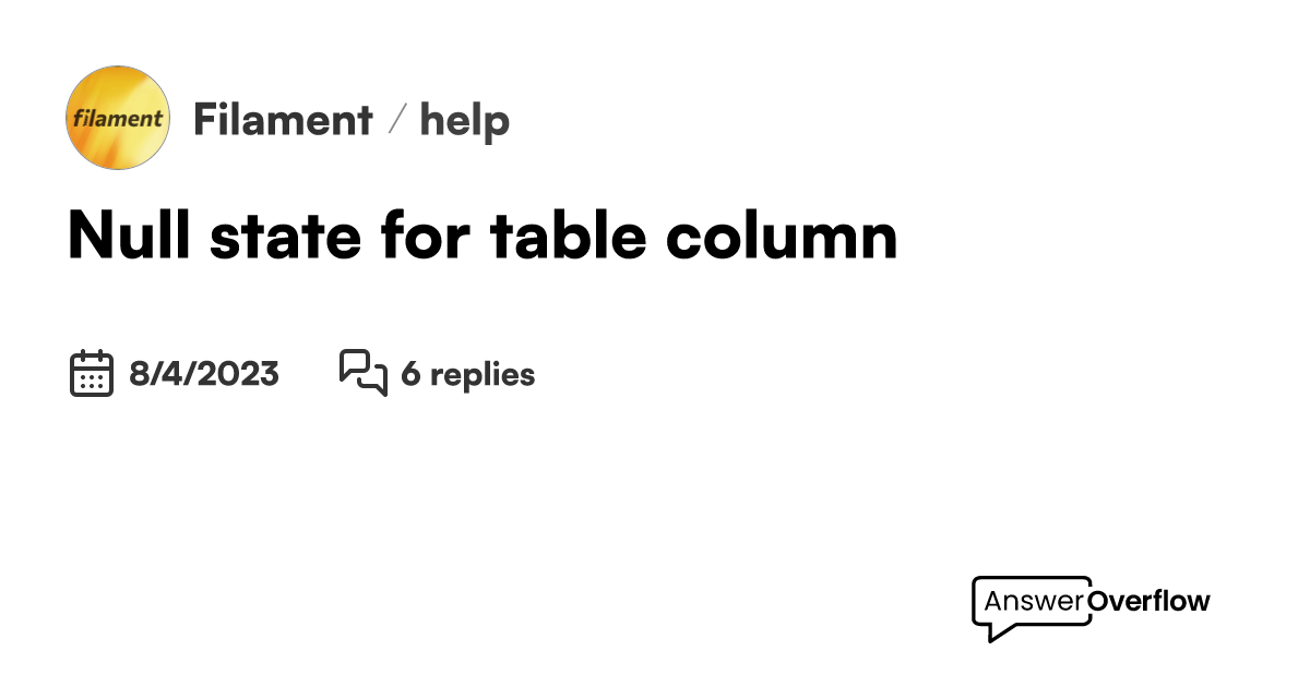 Null state for table column - Filament