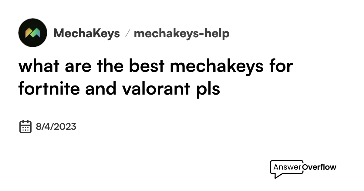 what are the best mechakeys for fortnite and valorant pls - MechaKeys