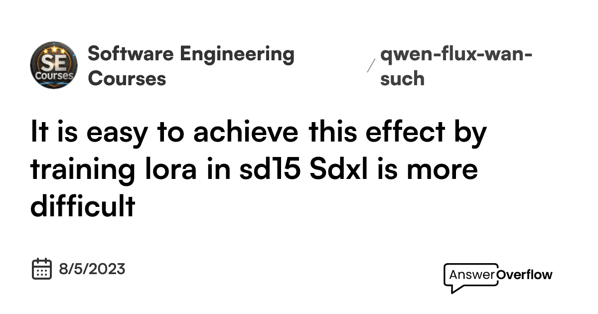 It is easy to achieve this effect by training lora in sd1.5. Sdxl is more difficult - Software ...