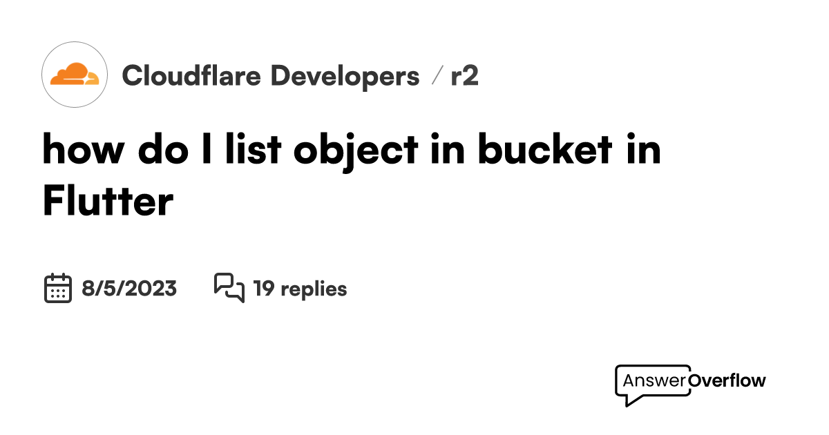 how do I list object in bucket in Flutter? - Cloudflare Developers