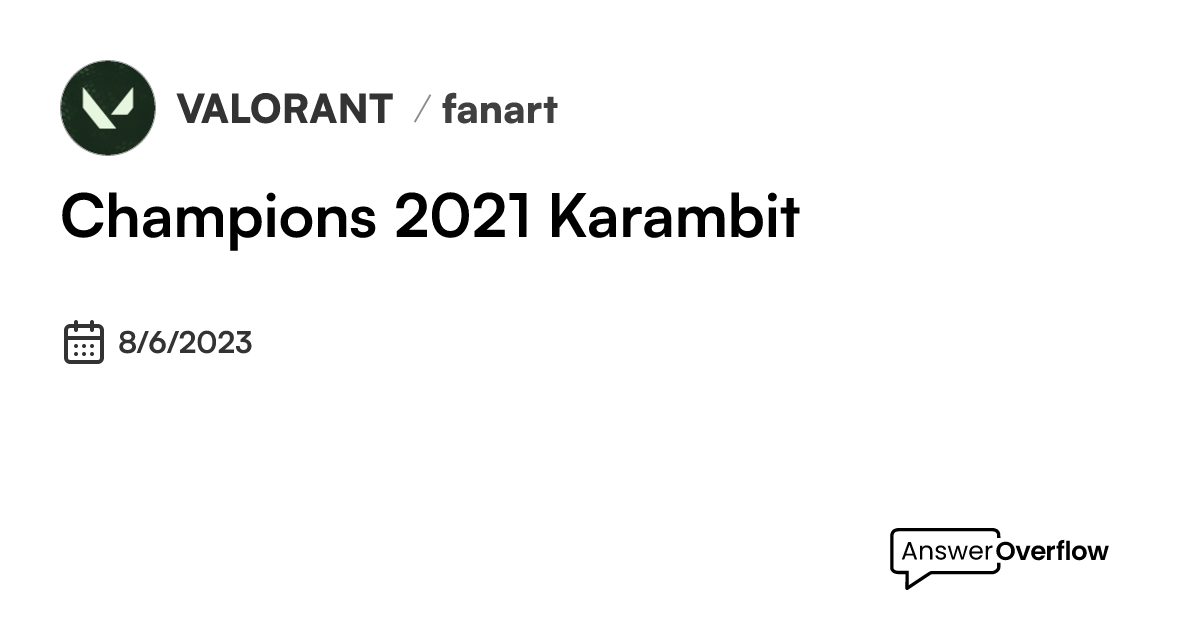 Champions 2021 Karambit - VALORANT