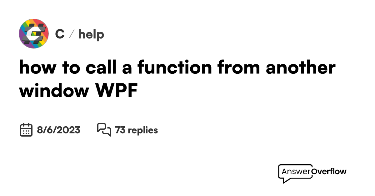 How To Call A Function From Another Window Wpf C