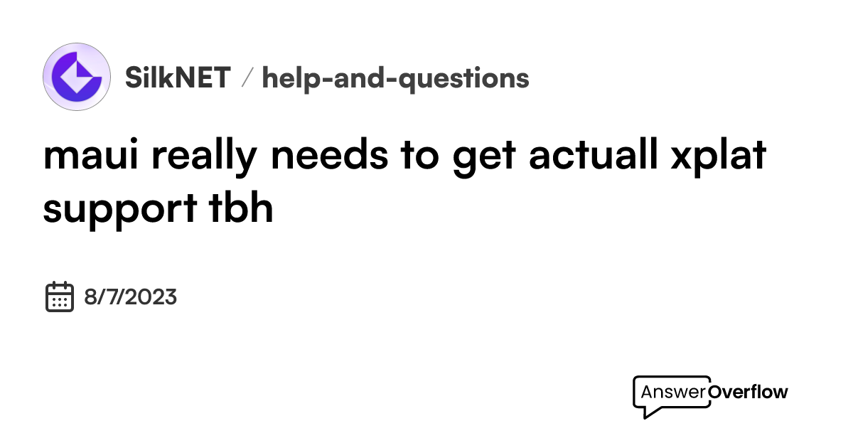 maui really needs to get actuall xplat support tbh - Silk.NET