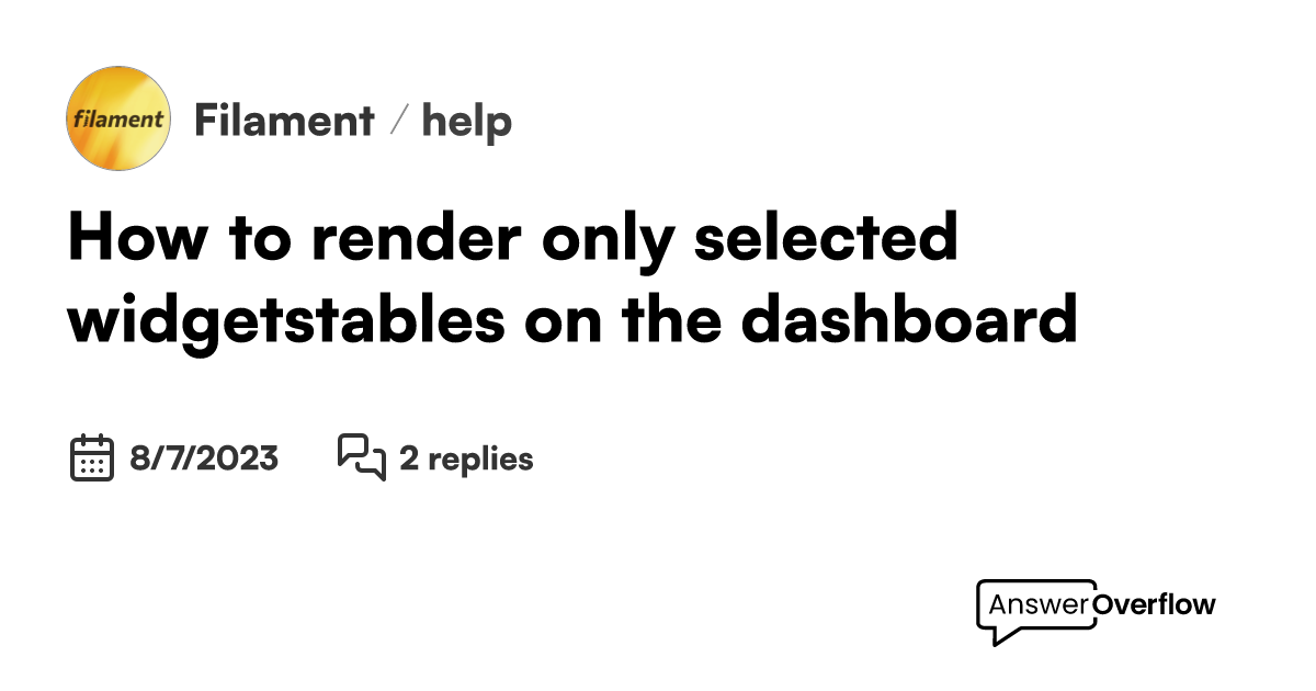 How to render only selected widgets/tables on the dashboard - Filament
