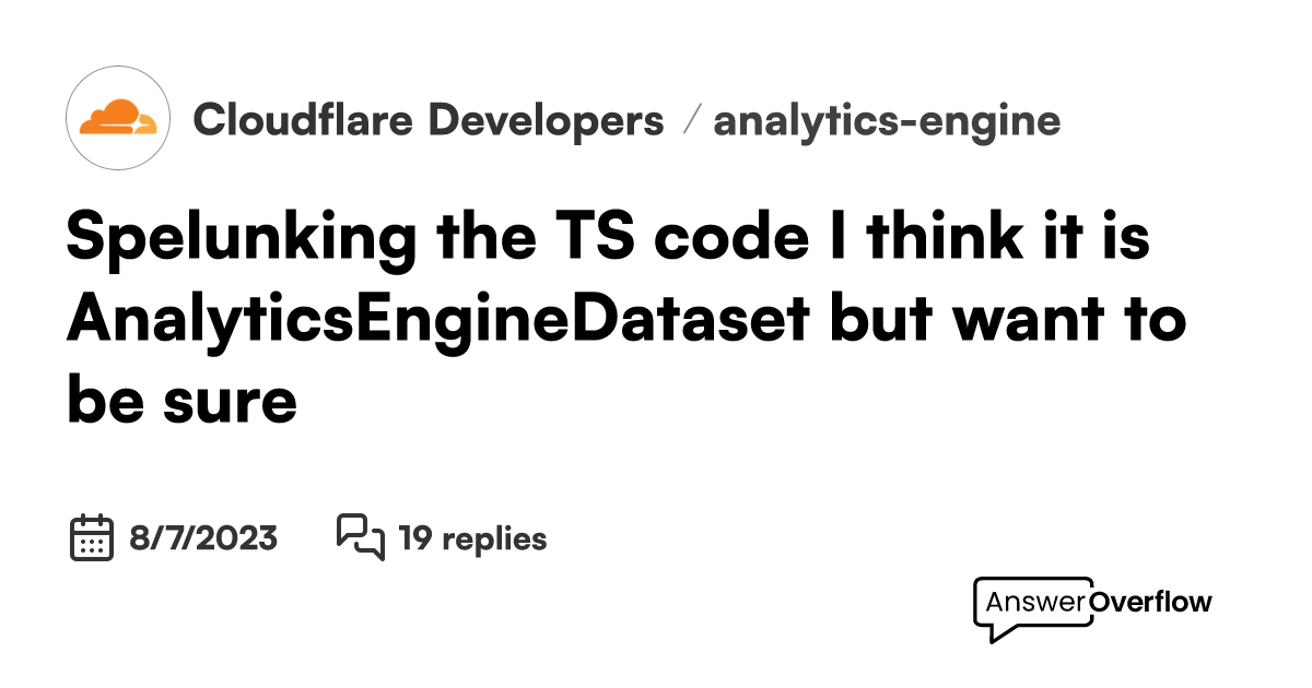 Spelunking the TS code, I think it is `AnalyticsEngineDataset` but want to be sure ...