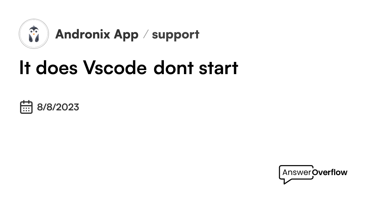 It does ! Vscode dont start - Andronix App