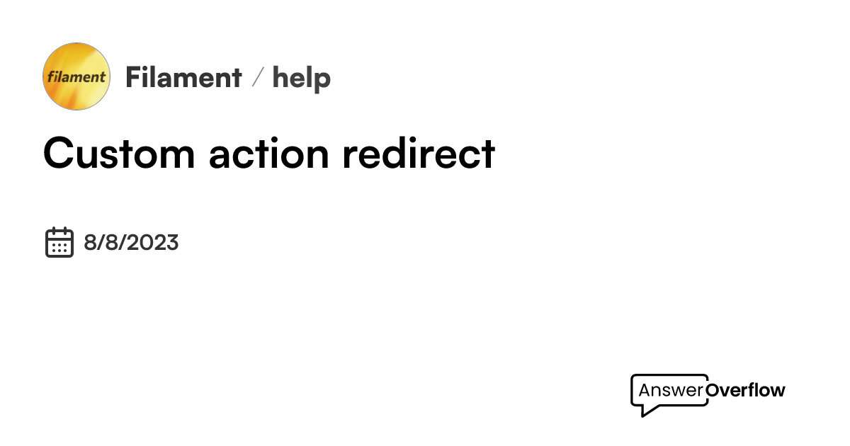 Custom action redirect - Filament
