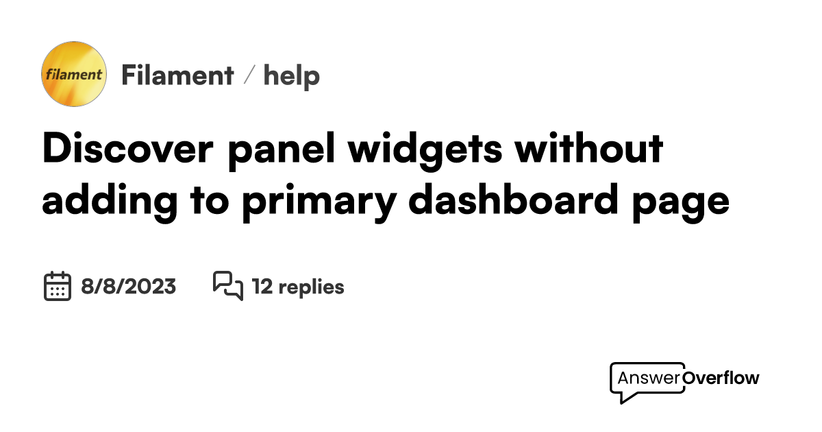 Discover panel widgets without adding to primary dashboard page - Filament