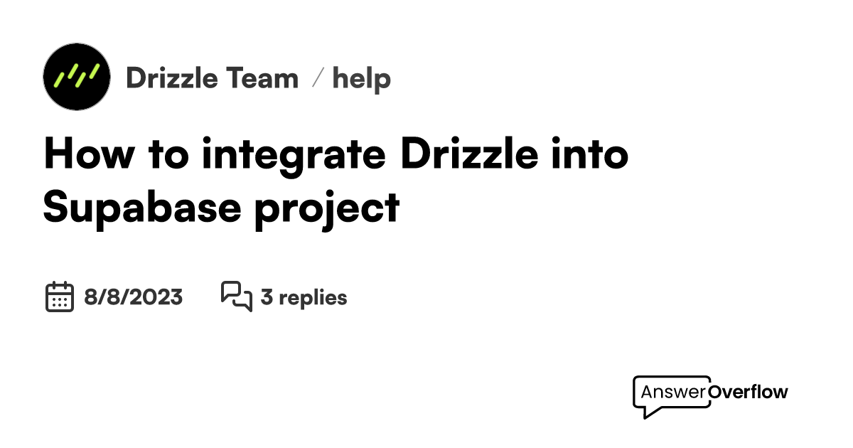 How to integrate Drizzle into Supabase project - Drizzle Team