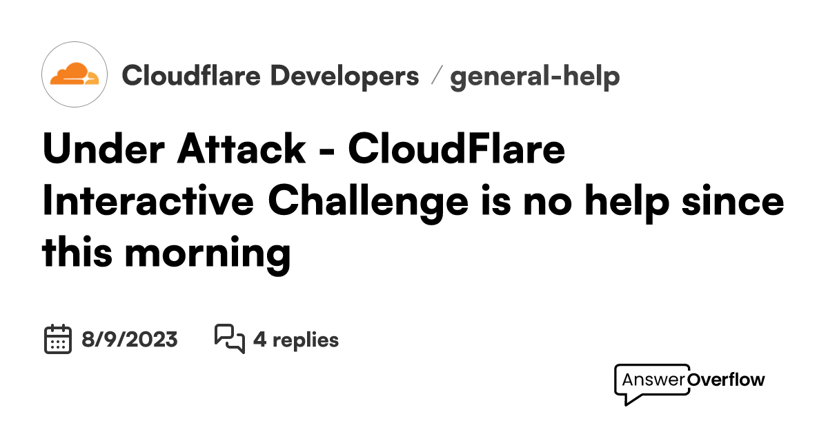Under Attack - CloudFlare Interactive Challenge is no help since this ...