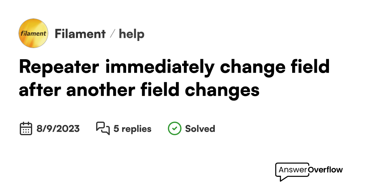 Repeater immediately change field after another field changes - Filament