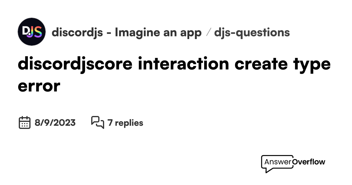 @discordjs/core interaction create type error - discord.js - Imagine an app