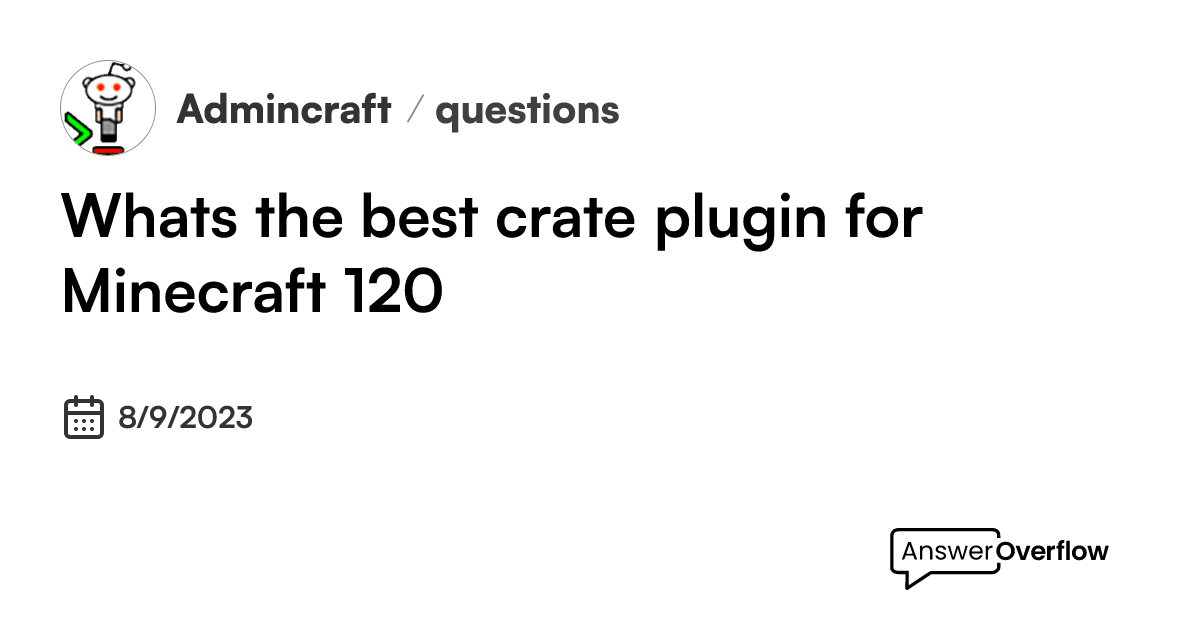 Whats the best crate plugin for Minecraft 1.20? - Admincraft