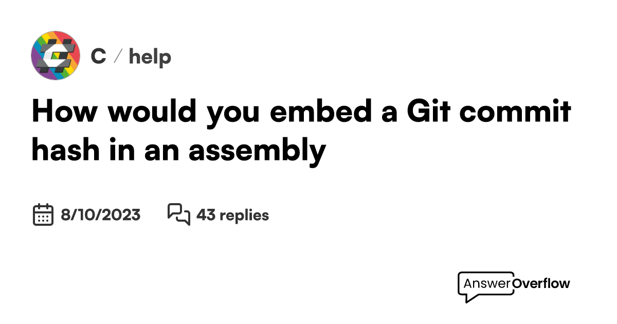 How Would You Embed A Git Commit Hash In An Assembly C