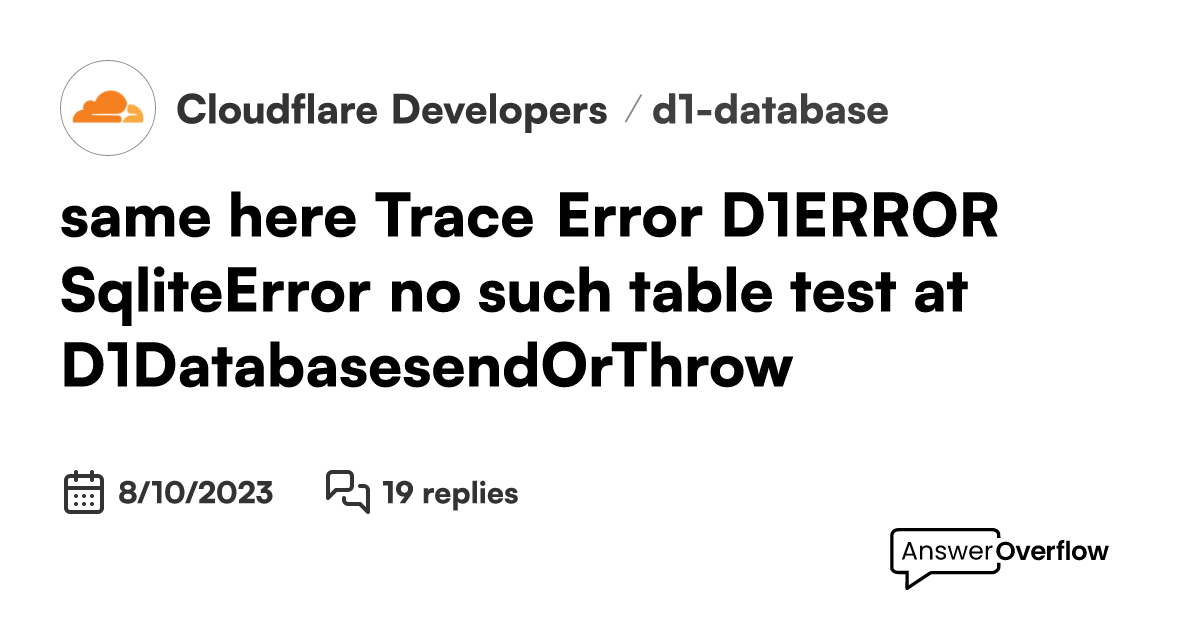 Same Here Trace Error D1error Sqliteerror No Such Table Test At