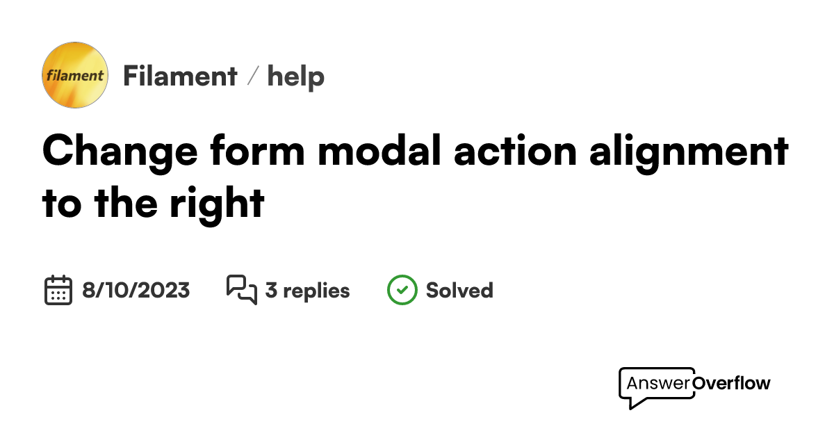 Change form modal action alignment to the right - Filament
