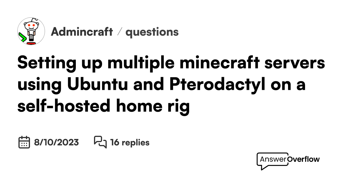 Setting up multiple minecraft servers using Ubuntu and Pterodactyl on a ...