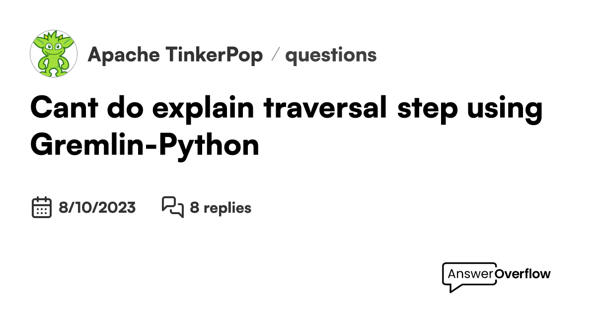 Can't do explain() traversal step using Gremlin-Python .. - Apache TinkerPop