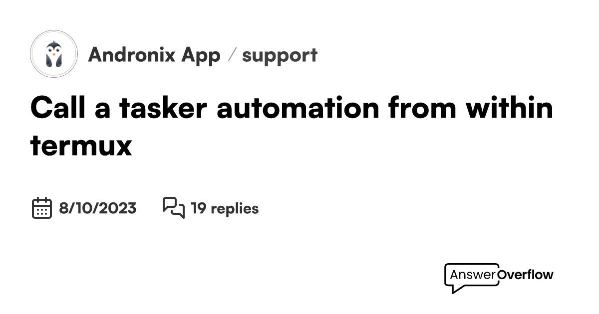 Call a tasker automation from within termux - Andronix App