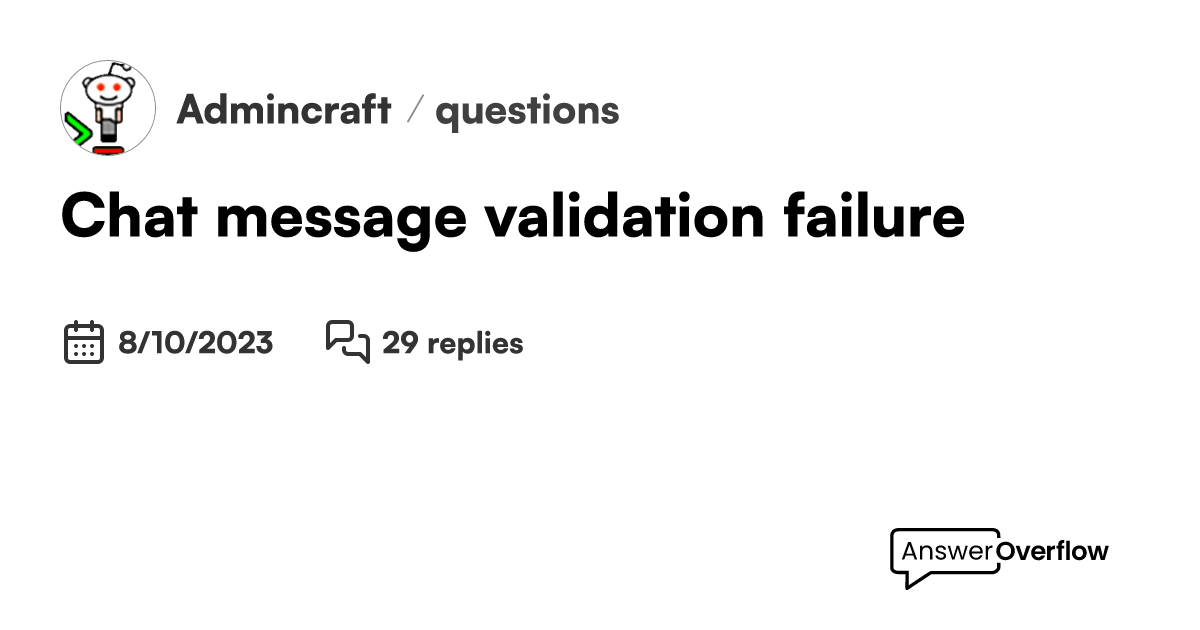 Chat message validation failure. - Admincraft
