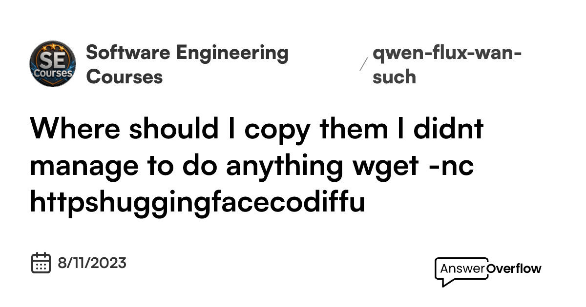 Where should I copy them?! I didn't manage to do anything... wget -nc https://huggingface.co ...