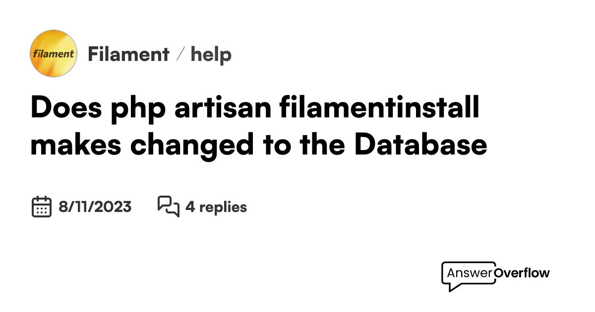 Does php artisan filament:install makes changed to the Database? - Filament