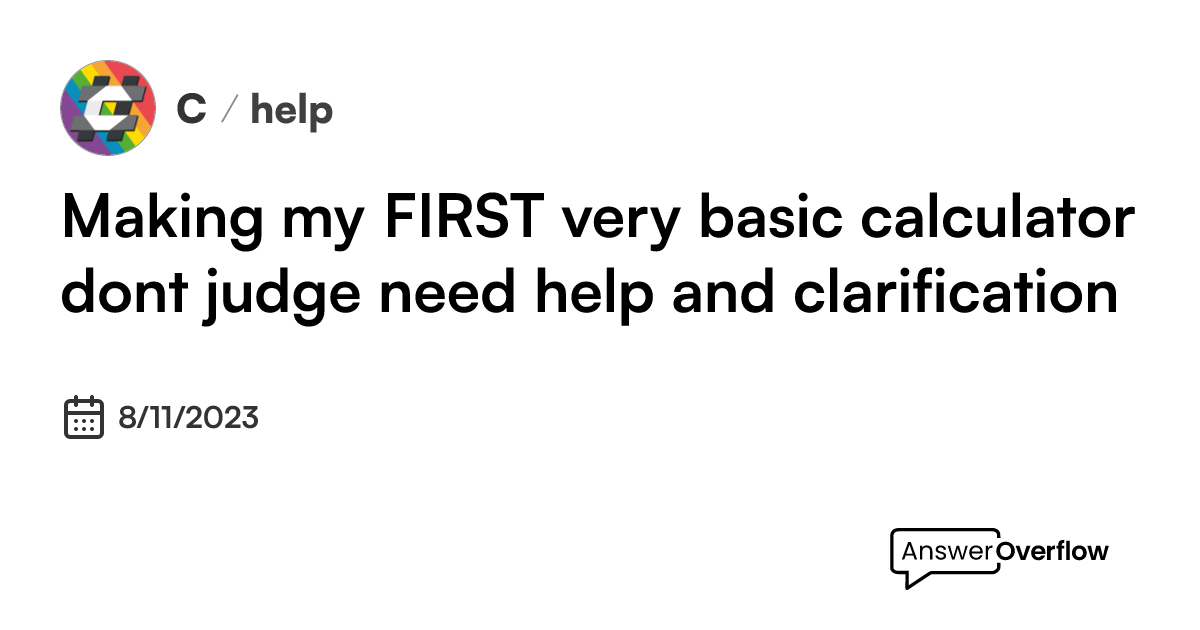 Making my FIRST very basic calculator (don't judge), need help and ...