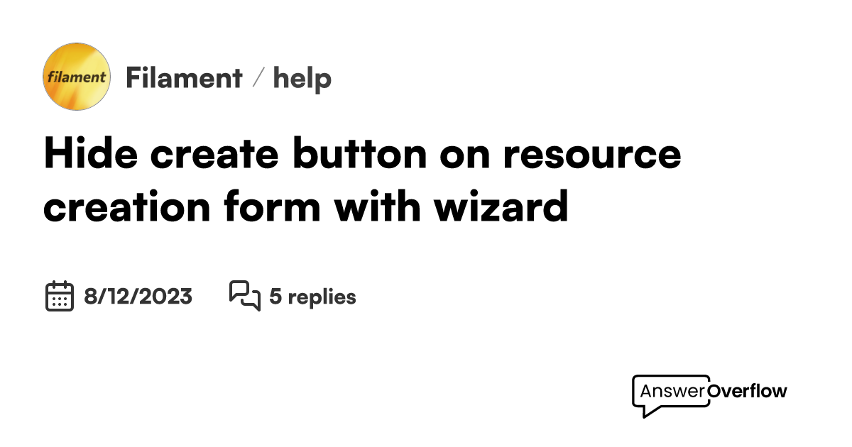 Hide create button on resource creation form with wizard - Filament