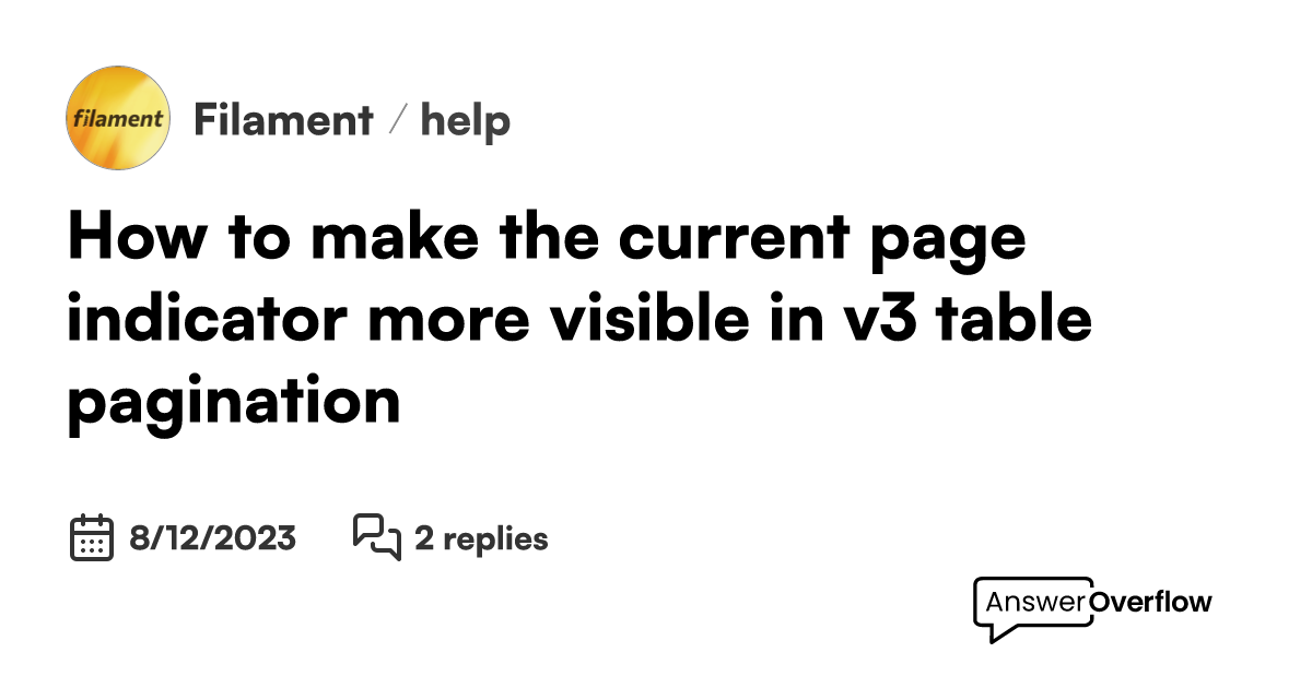 How to make the current page indicator more visible in v3 table pagination? - Filament