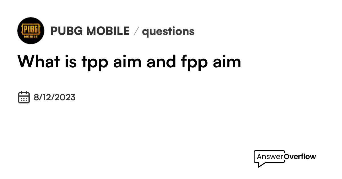 What is tpp aim and fpp aim - PUBG MOBILE