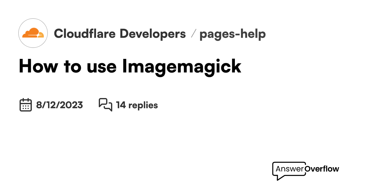 How to use Imagemagick? - Cloudflare Developers